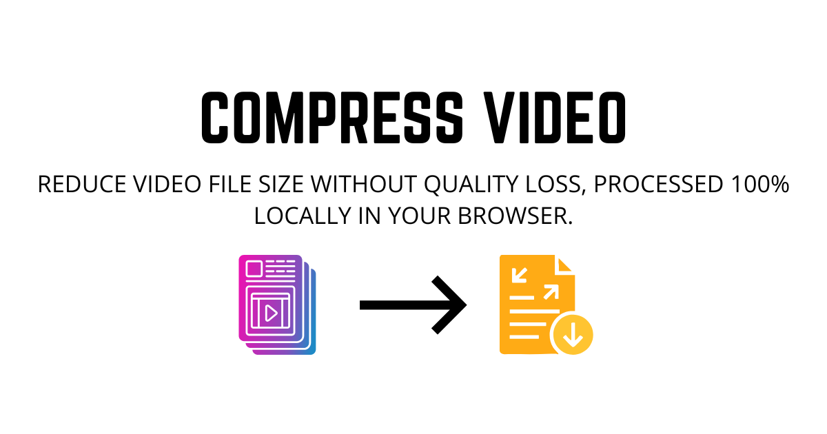 Free Bulk Video Compressor - 100% Private & No Uploads